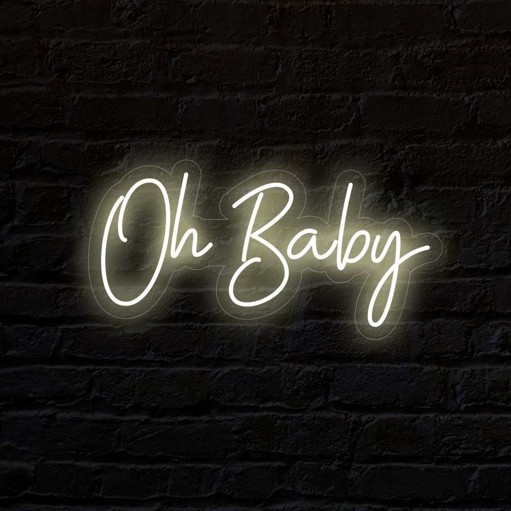 Oh Baby Neon Sign - Little Pineapple Neon